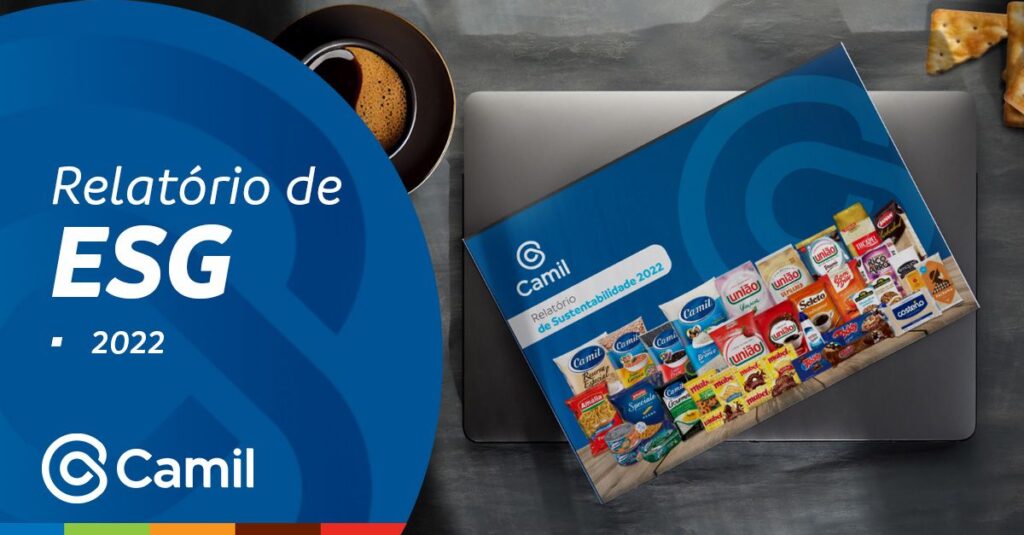 Camil Alimentos S/A acaba de lançar o Relatório de Sustentabilidade 2022